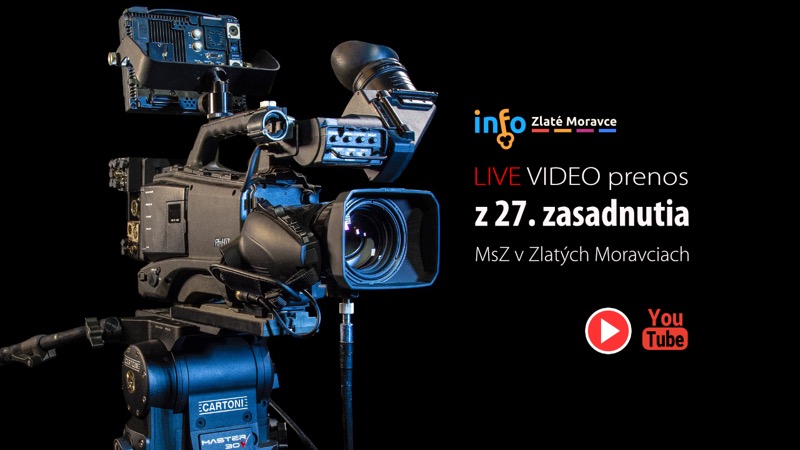 VIDEO prenos z 27. zasadnutia Mestského zastupiteľstva - Zlaté Moravce info